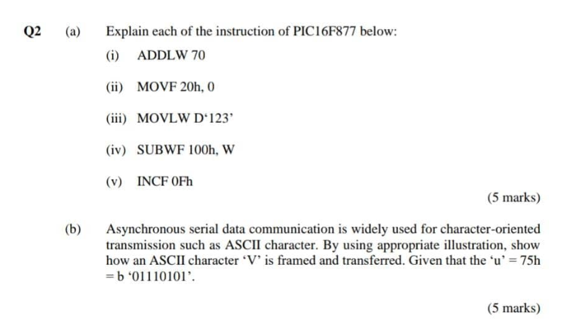 Solved Q2 (a) Explain each of the instruction of PIC16F877 | Chegg.com