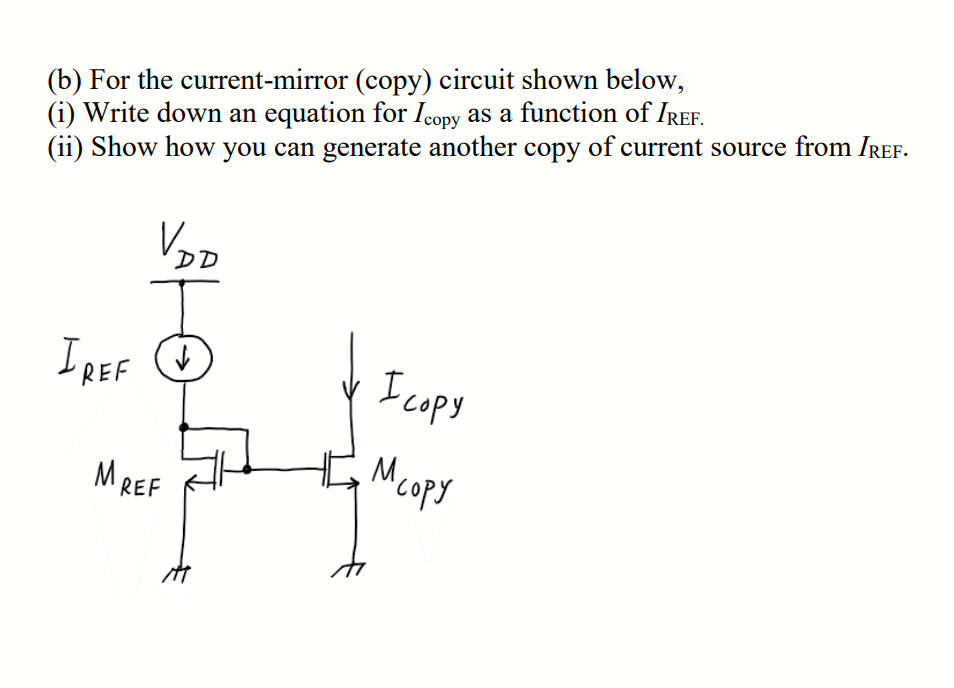 Solved (b) For the current-mirror (copy) circuit shown | Chegg.com