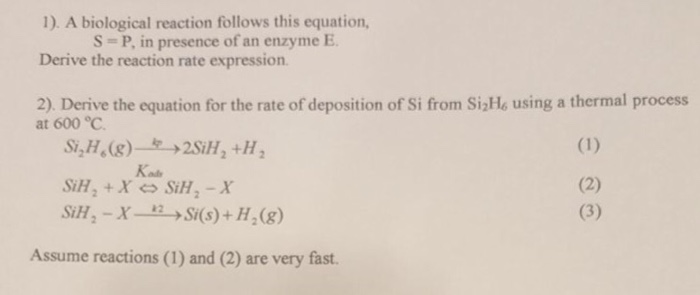 Solved 1). A biological reaction follows this equation, | Chegg.com