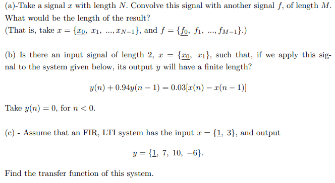 Solved (a)-Take a signal x with length N. Convolve this | Chegg.com