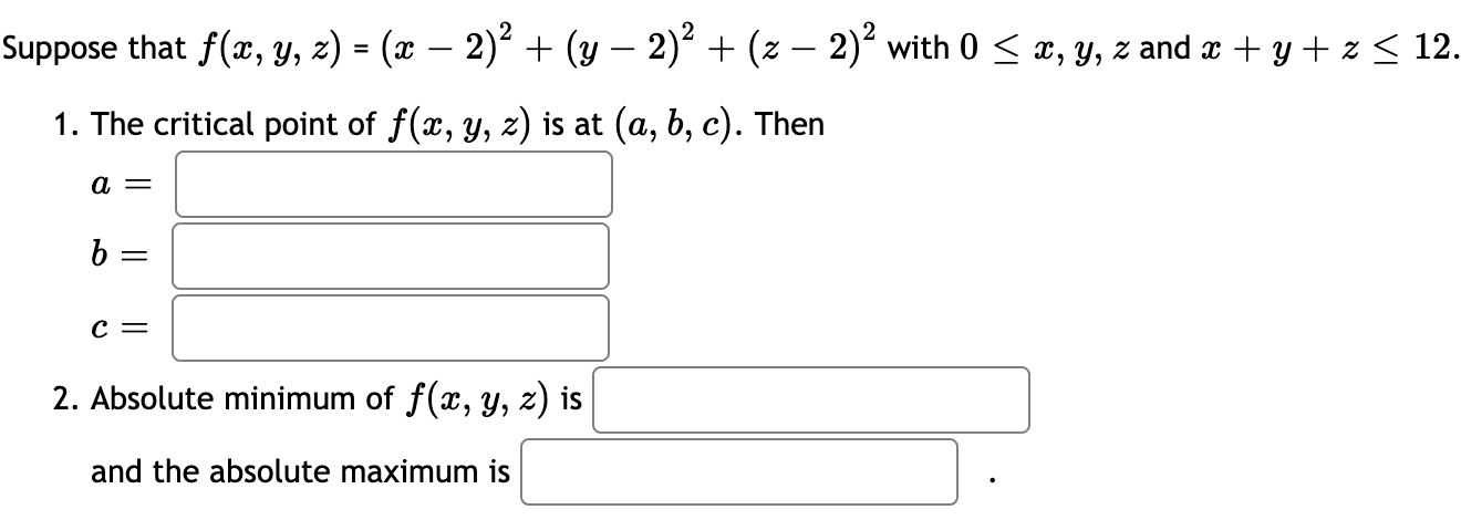 Solved suppose that f(x,y,z)=(x−2)2+(y−2)2+(z−2)2 with | Chegg.com