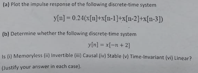 Solved (a) Plot the impulse response of the following | Chegg.com