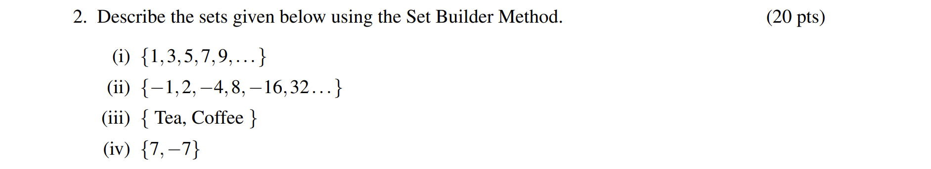Solved 2. Describe the sets given below using the Set | Chegg.com