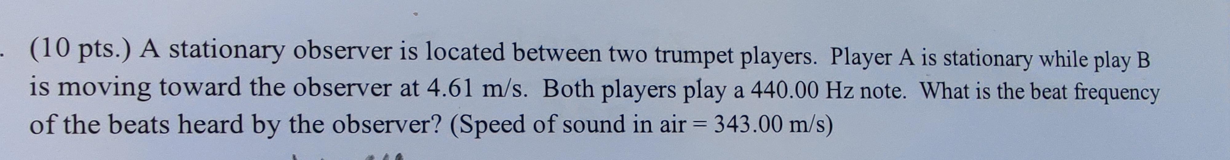 Solved . (10 pts.) A stationary observer is located between | Chegg.com