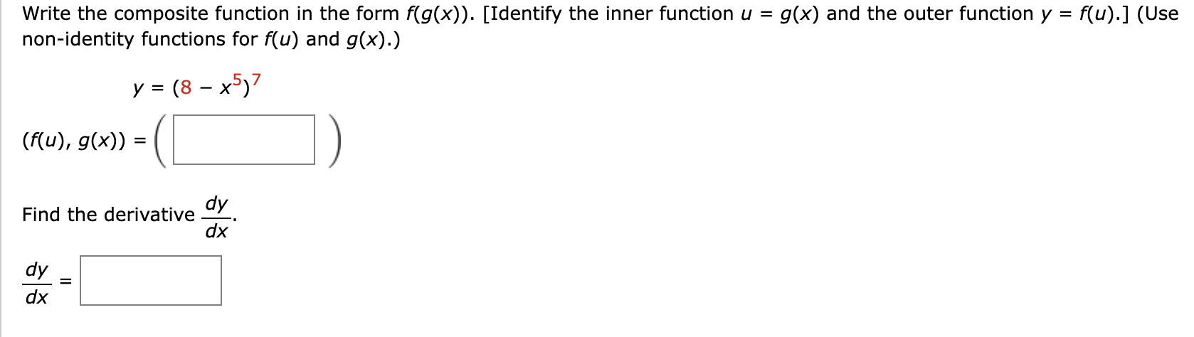 Solved Write the composite function in the form. [Identify | Chegg.com