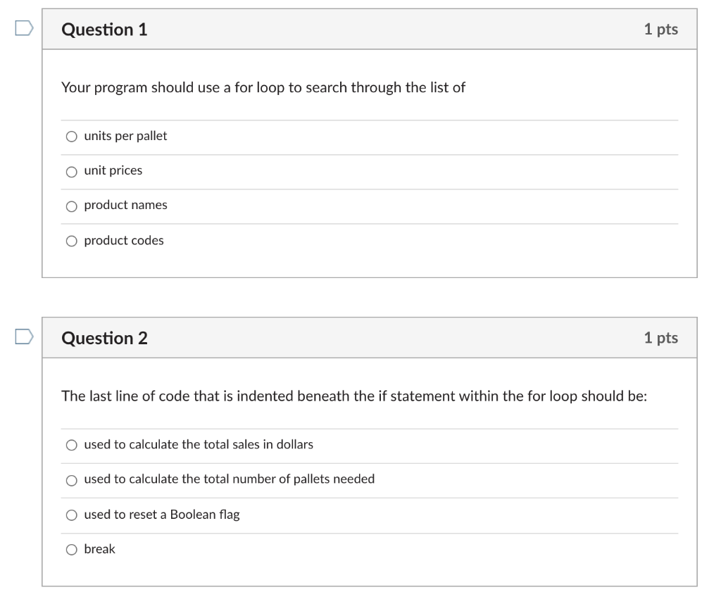 Question 1 1 pts Your program should use a for loop | Chegg.com