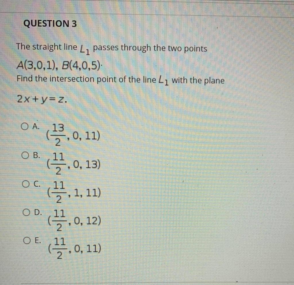Solved QUESTION 3 The straight line L, passes through the | Chegg.com