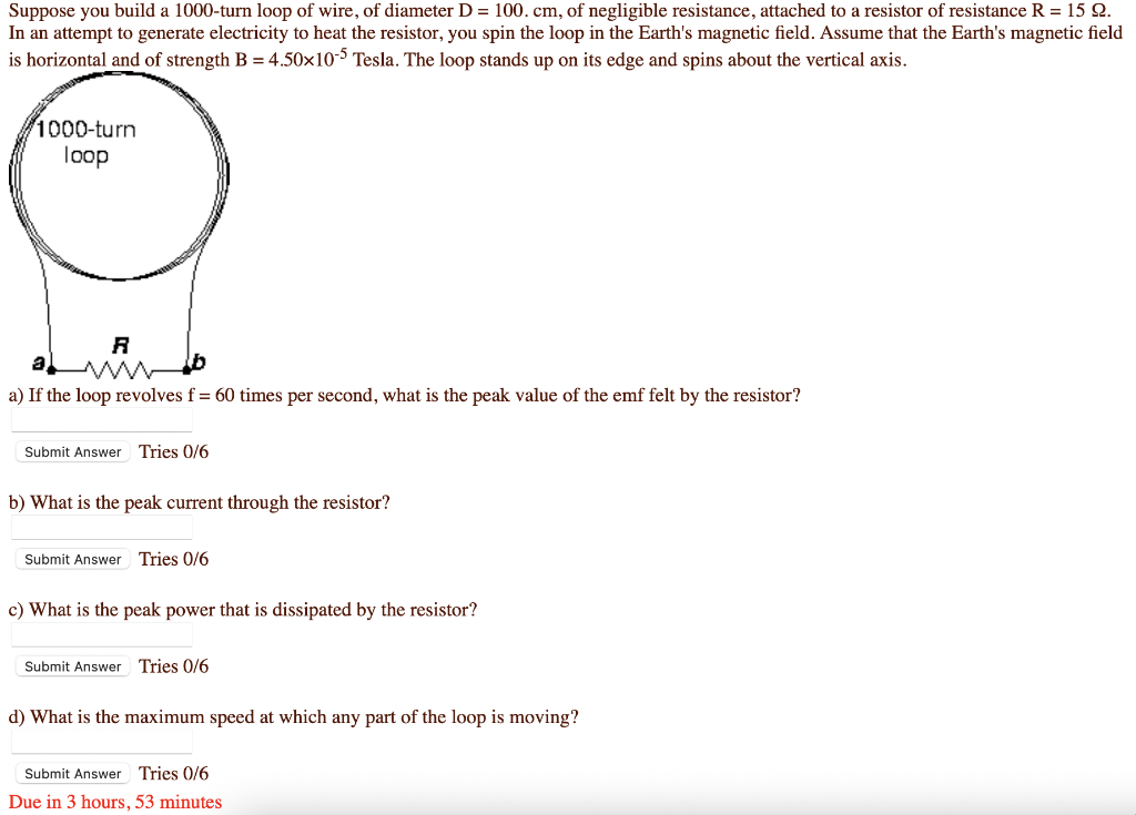 Solved Suppose you build a 1000-turn loop of wire, of | Chegg.com