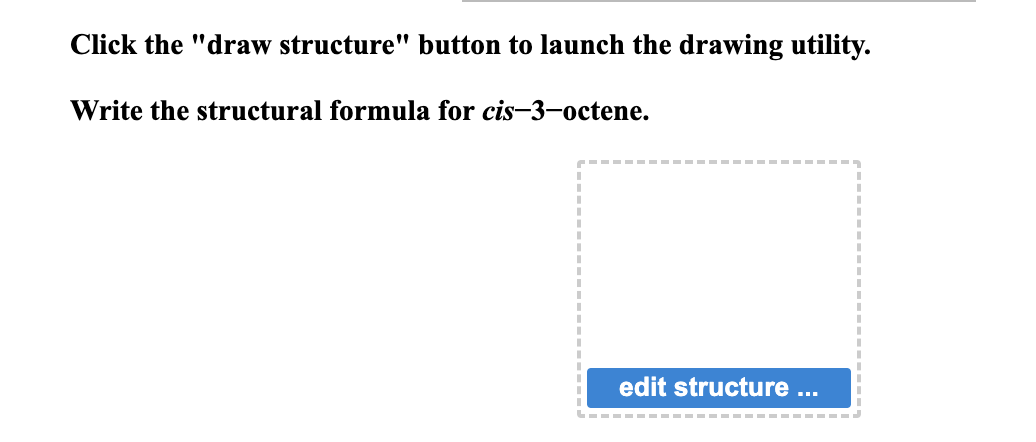 Solved Click the "draw structure" button to launch the | Chegg.com
