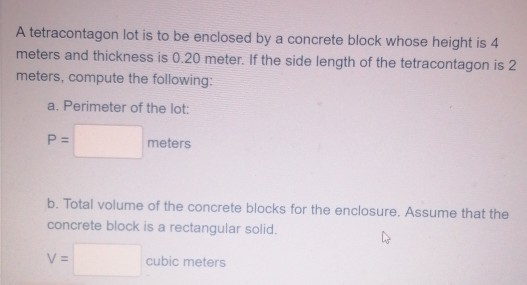 Solved A tetracontagon lot is to be enclosed by a concrete | Chegg.com