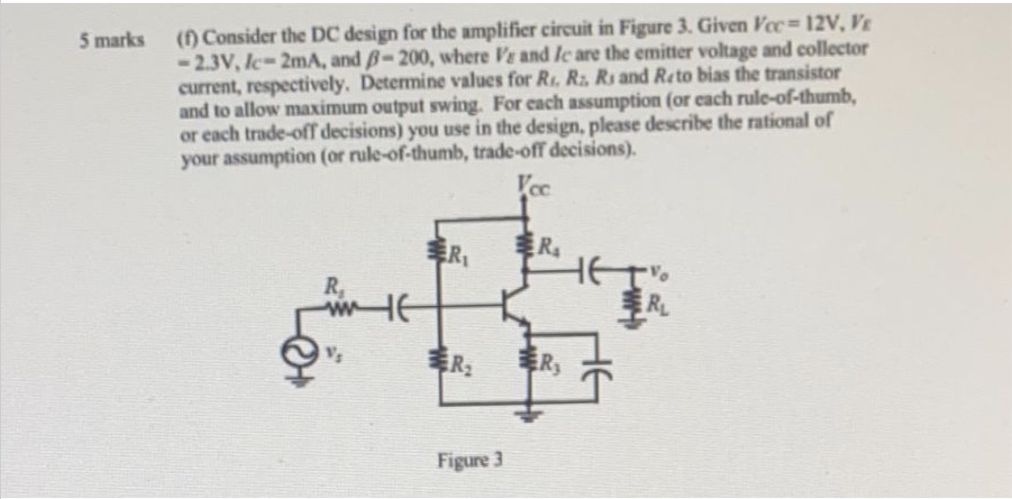 Solved 5 marks (1) Consider the DC design for the amplifier | Chegg.com