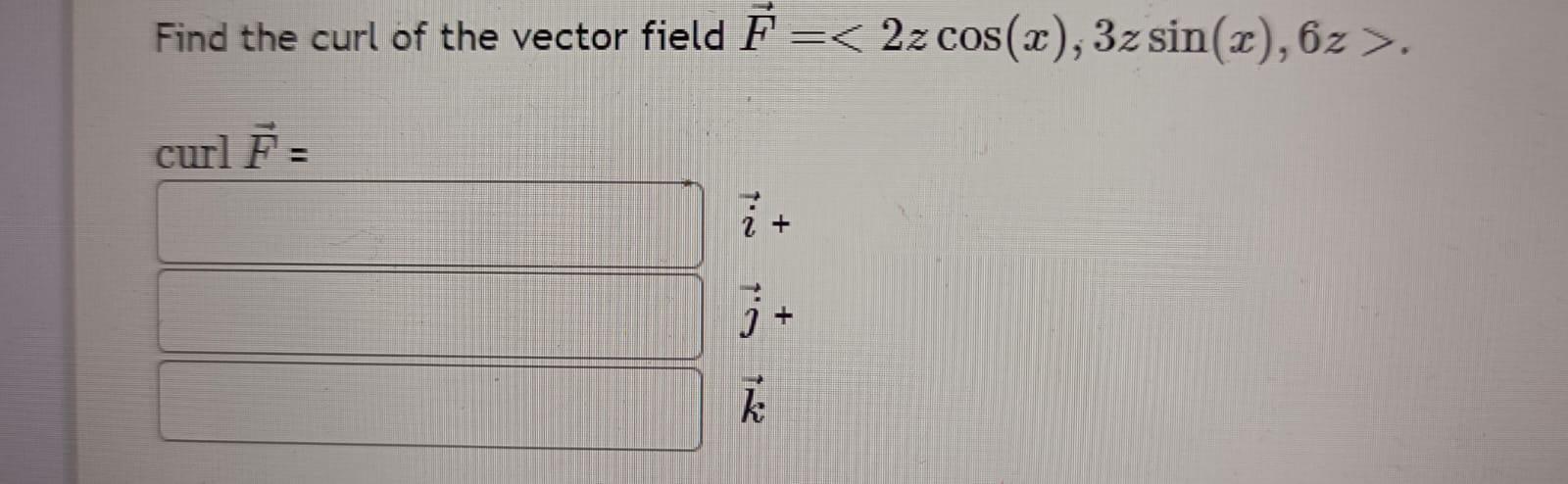 Solved Find the curl of the vector field | Chegg.com