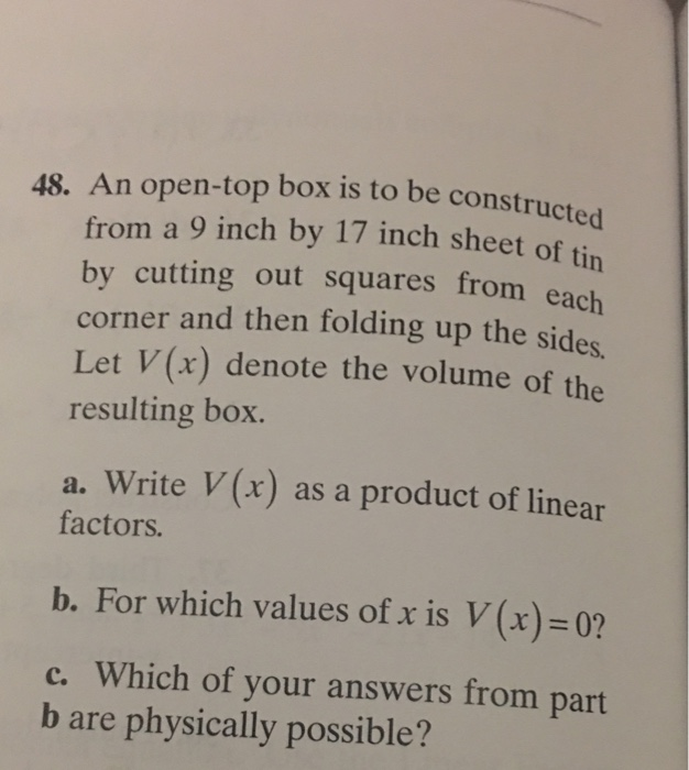 Solved 48. An open-top box is to be constructe from a 9 inch | Chegg.com