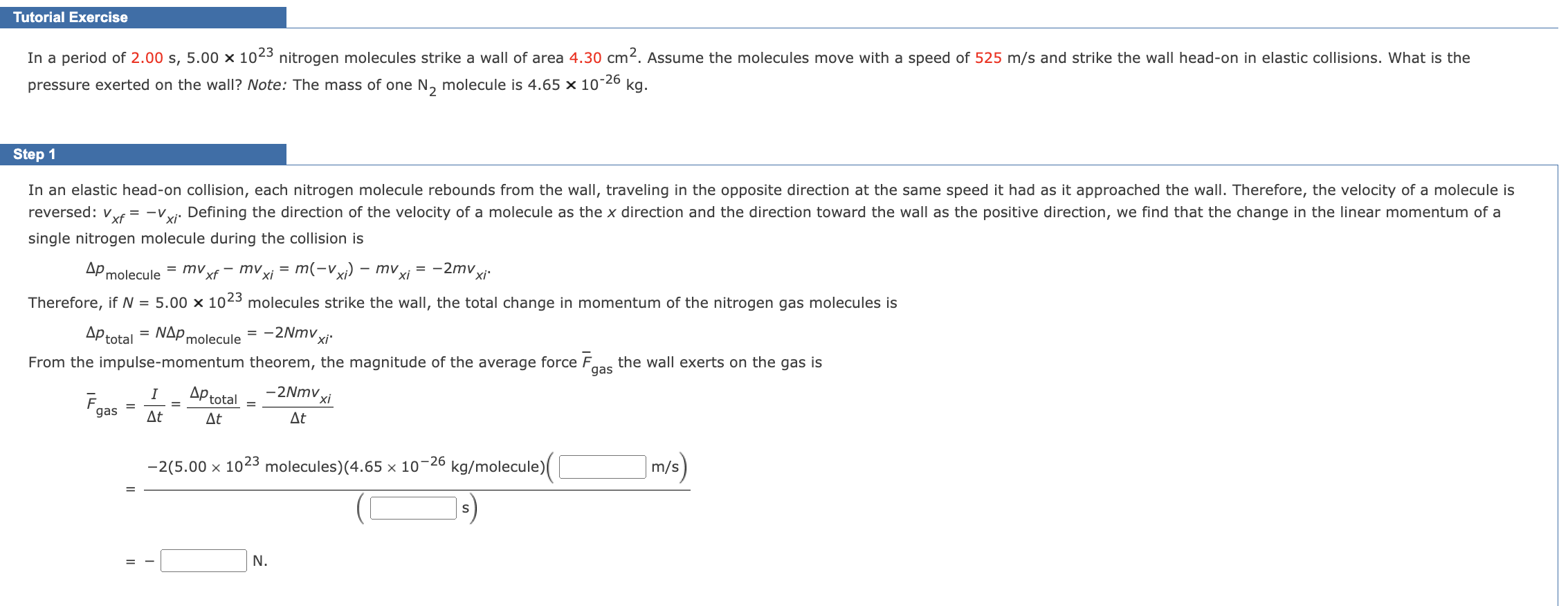 Solved Tutorial Exercisepressure exerted on the wall? Note: | Chegg.com
