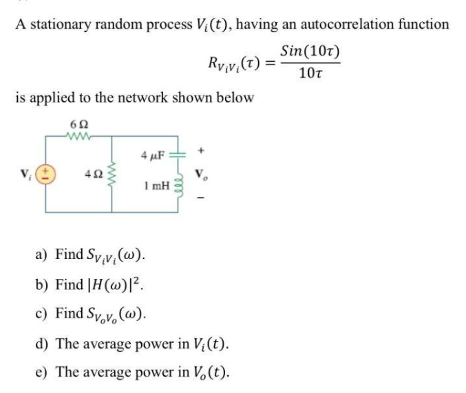 Solved A stationary random process Vi(t), having an | Chegg.com