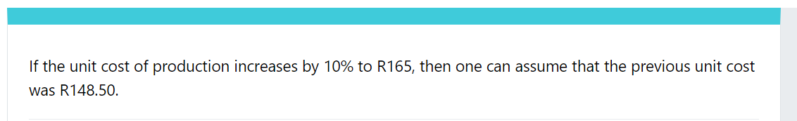 Solved If the unit cost of production increases by 10% to | Chegg.com