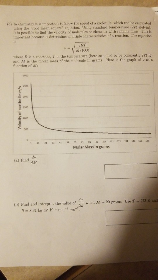 Solved (5) In chemistry it is important to know the speed of | Chegg.com