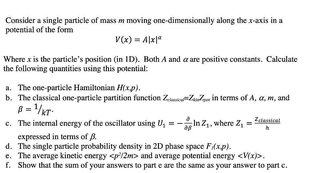 Consider a single particle of mass m moving | Chegg.com