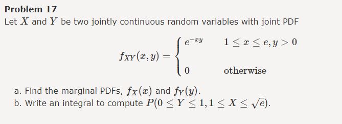 Solved Problem 17 Let X and Y be two jointly continuous | Chegg.com