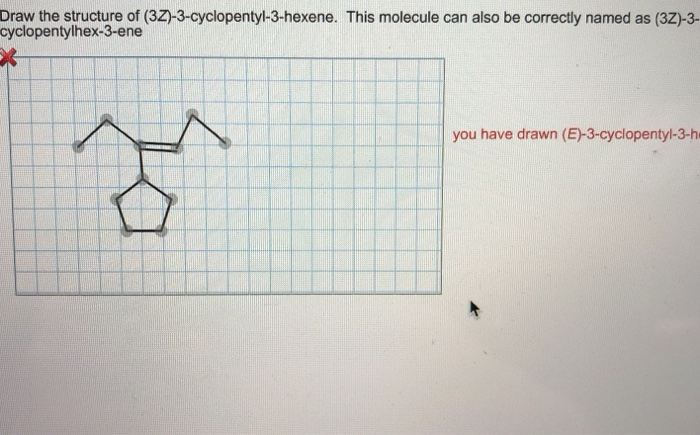 Solved Draw the structure of (3Z)-3-cyclopentyl-3-hexene. | Chegg.com