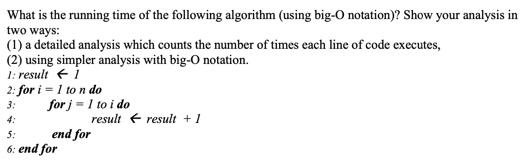 Solved What is the running time of the following algorithm | Chegg.com