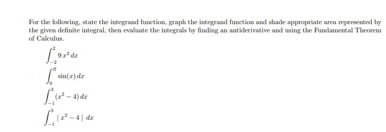 Solved For the following, state the integrand function, | Chegg.com