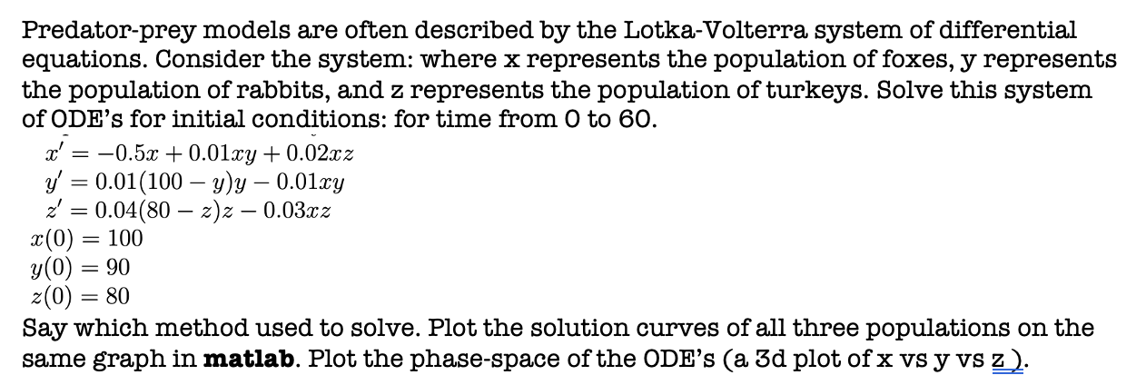 Solved Predator-prey models are often described by the | Chegg.com