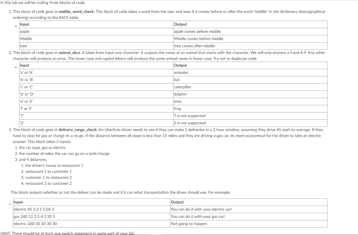 In this lab we will be coding three blocks of code. | Chegg.com
