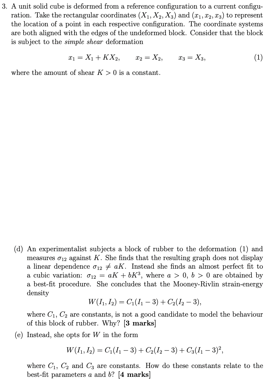 Solved A unit solid cube is ﻿deformed from a reference | Chegg.com