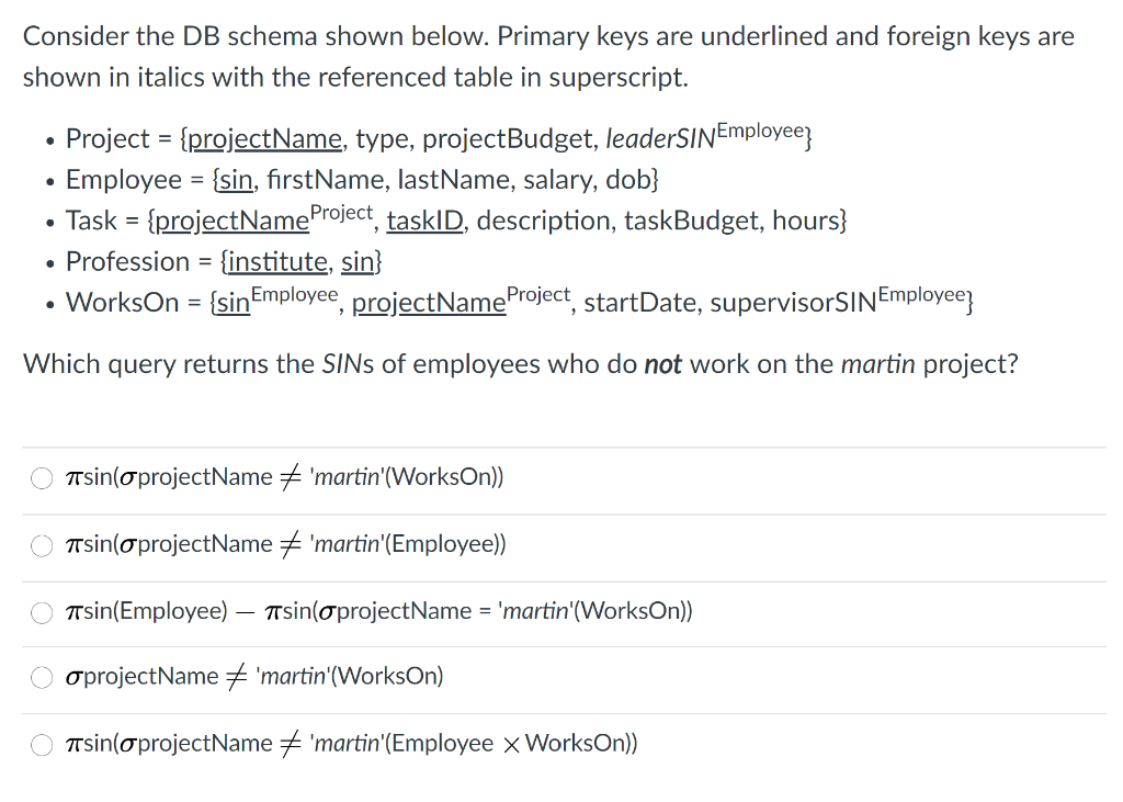 Solved Consider the DB schema shown below. Primary keys are | Chegg.com