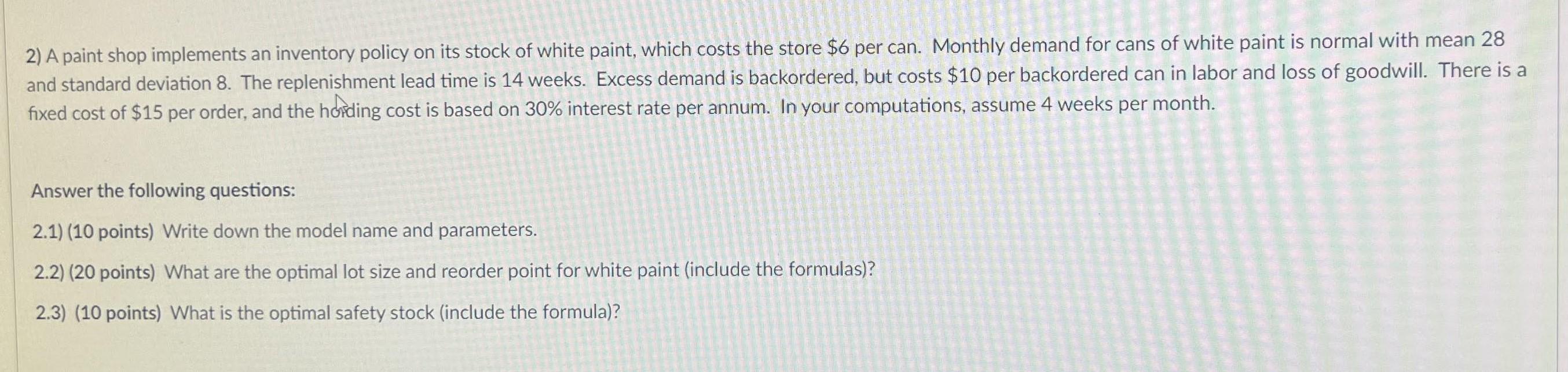 Solved 3) Suppose the paint shop from the previous problem | Chegg.com