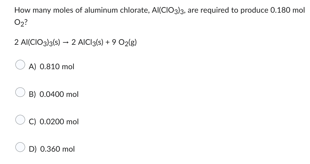 Solved How many moles of aluminum chlorate, Al(ClO3)3, are | Chegg.com