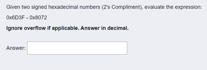 Solved Given two signed hexadecimal numbers (2's | Chegg.com