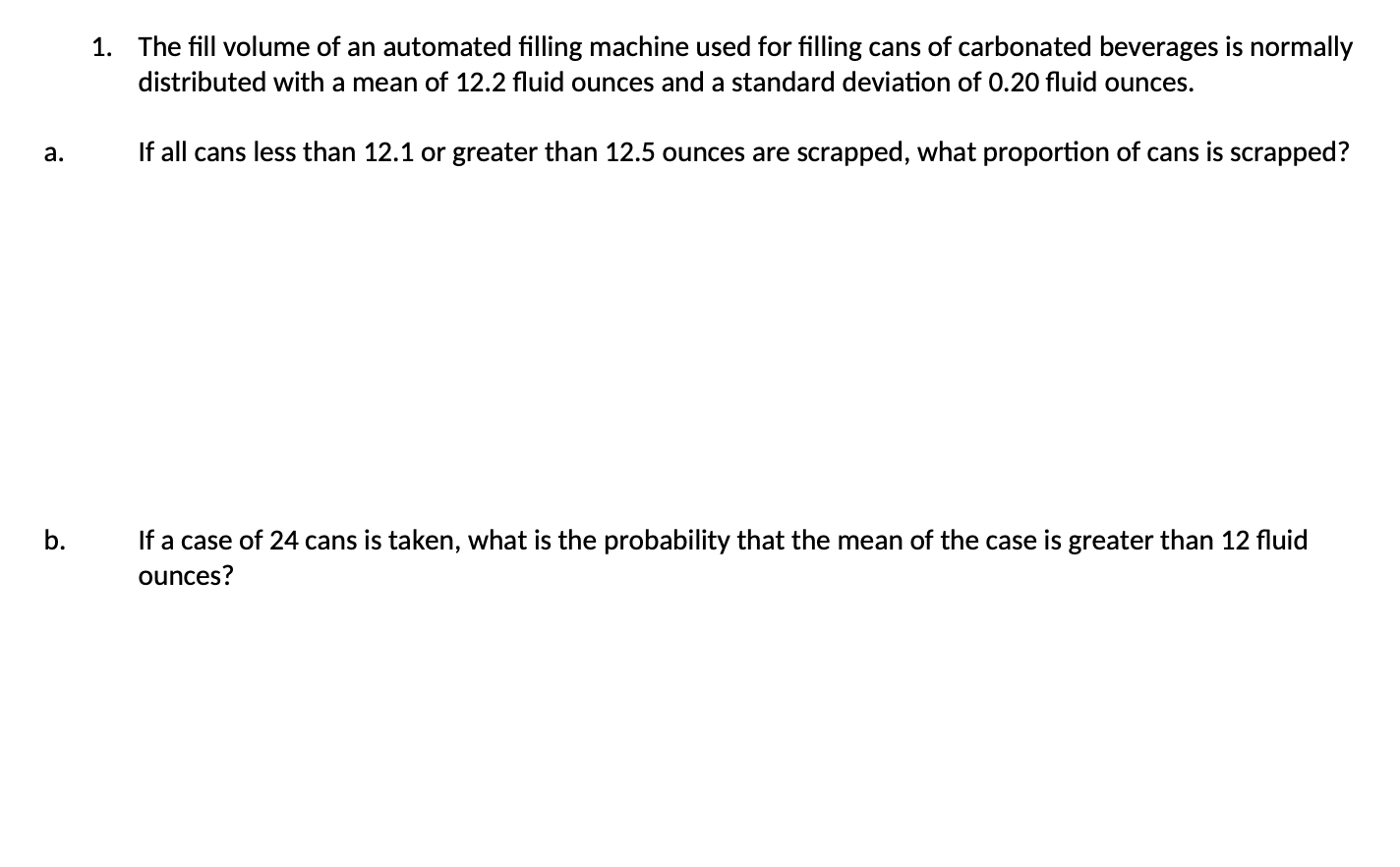 Solved 1. The fill volume of an automated filling machine | Chegg.com