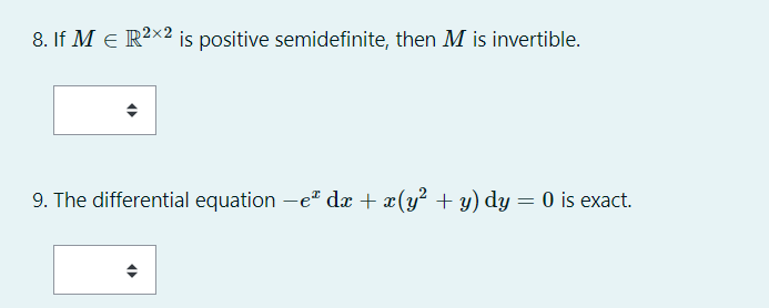 Solved 8. If M∈R2×2 is positive semidefinite, then M is | Chegg.com
