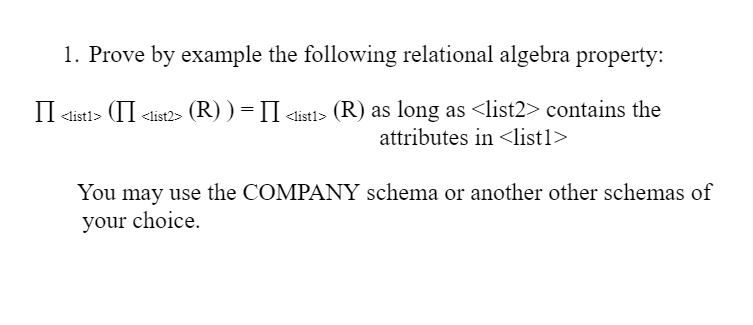 Solved 1. Prove by example the following relational algebra | Chegg.com