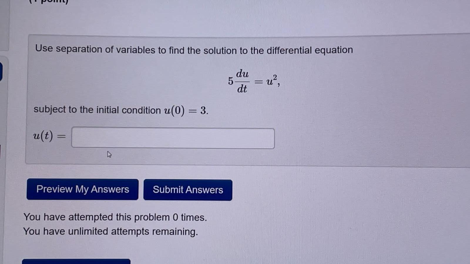Solved Use separation of variables to find the solution to | Chegg.com