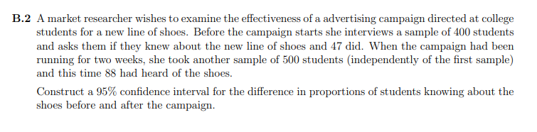 Solved B.2 A market researcher wishes to examine the | Chegg.com