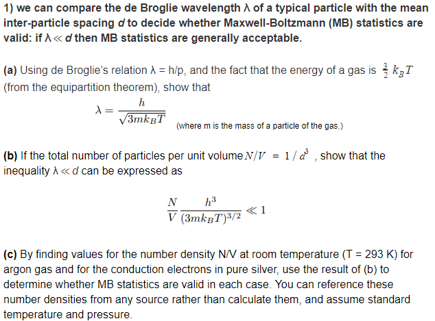 Solved 1) we can compare the de Broglie wavelength λ of a | Chegg.com