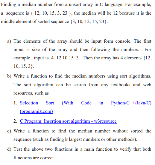 Solved Finding a median number from a unsort array in C | Chegg.com