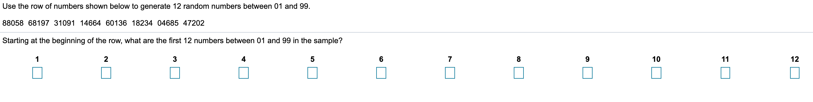 Solved Use the row of numbers shown below to generate 12 | Chegg.com