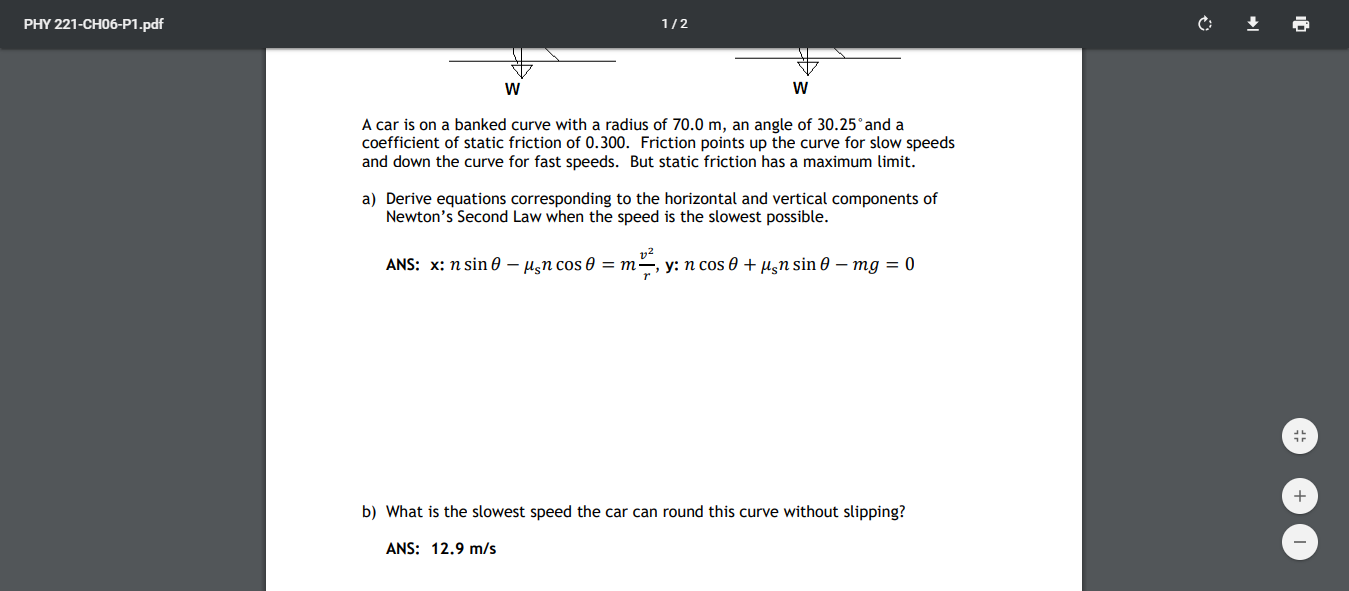 Solved PHY 221 CHAPTER #6 - PRACTICE PROBLEM #1 BANKED CURVE | Chegg.com