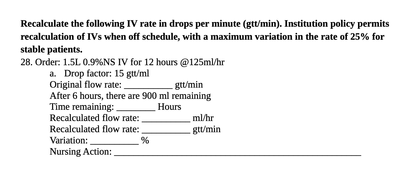 Solved Recalculate the following IV rate in drops per minute | Chegg.com Solved Recalculate the following IV rate in drops per minute | Chegg.com