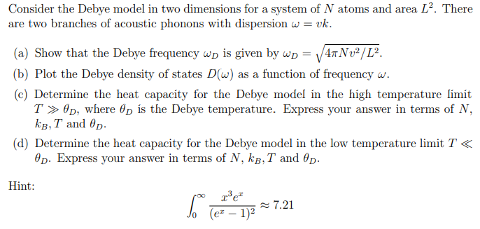 Solved Consider the Debye model in two dimensions for a | Chegg.com