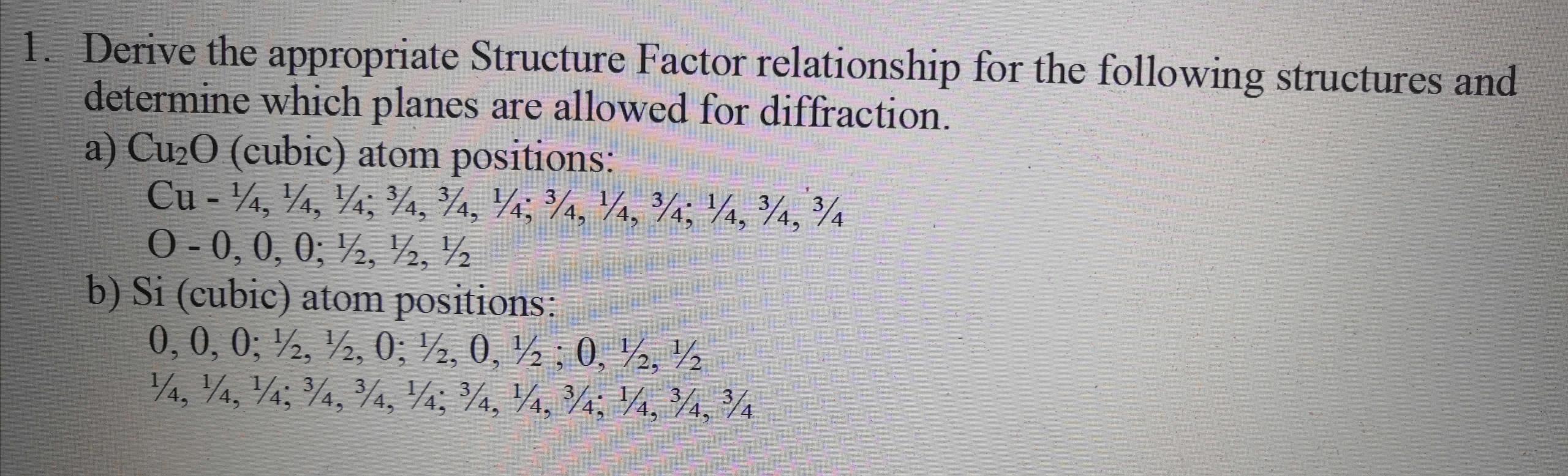 Solved Derive the appropriate Structure Factor relationship | Chegg.com