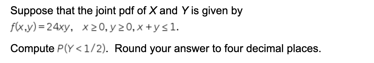 Solved Suppose that X and Y have a discrete joint | Chegg.com
