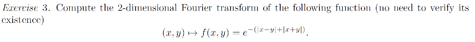 Exercise 3. Compute the 2-dimensional Fourier | Chegg.com