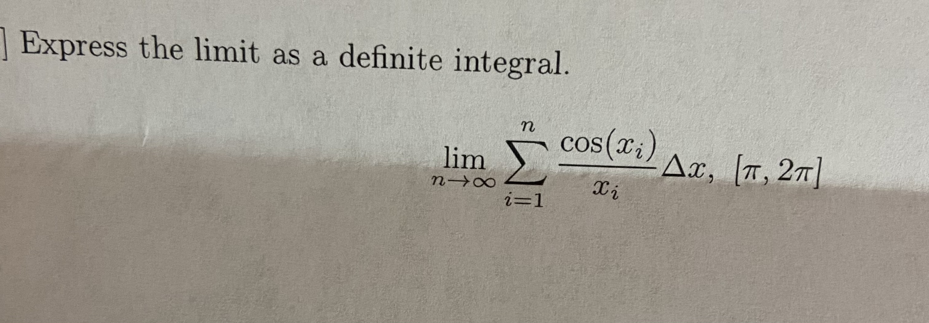 Solved Express the limit as a definite integral. | Chegg.com