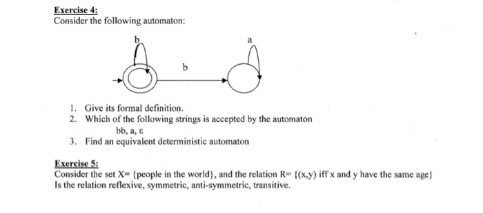 Solved Exercise 4: Consider the following automaton: Give | Chegg.com
