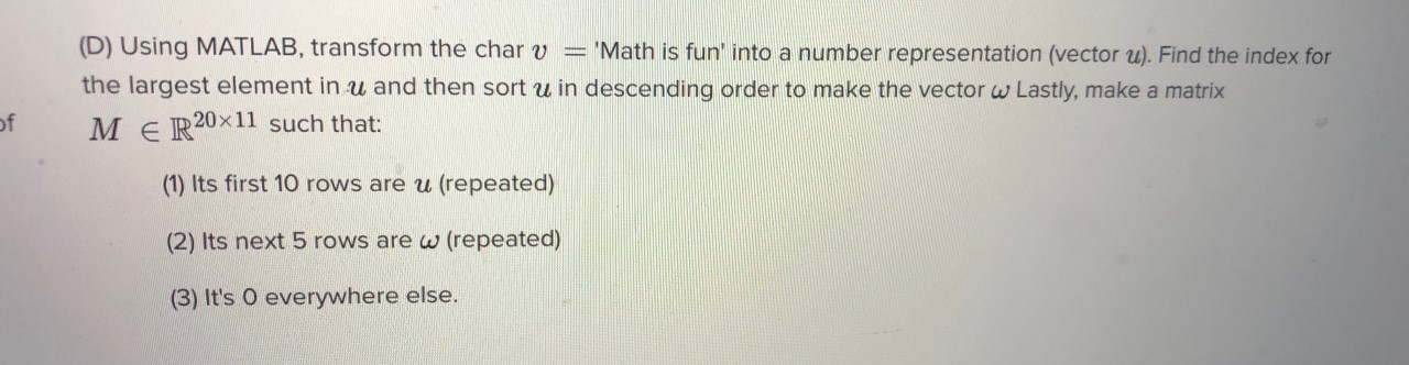 Solved (D) Using MATLAB, transform the char v = 'Math is fun | Chegg.com